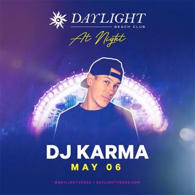 Dj Karma at Daylight at Night - Guestlist Las Vegas